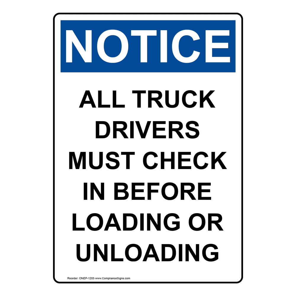 Vertical All Truck Drivers Must Check In Sign - OSHA NOTICE