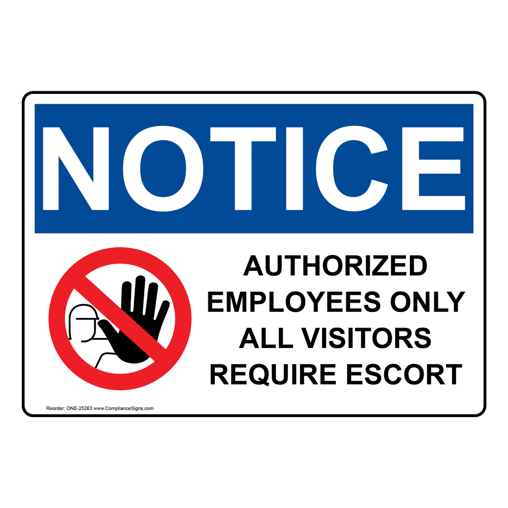 Notice Sign - Authorized Employees - OSHA