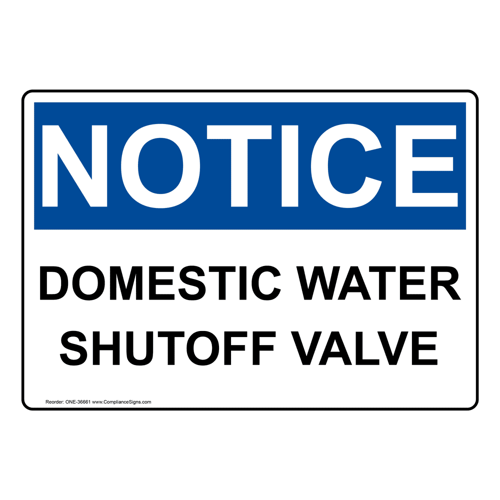 Notice Sign - Domestic Water Shutoff Valve - OSHA