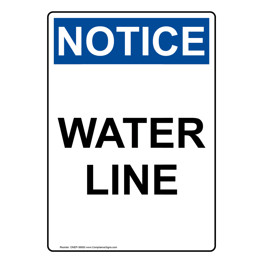 Vertical Water Line Sign - OSHA NOTICE