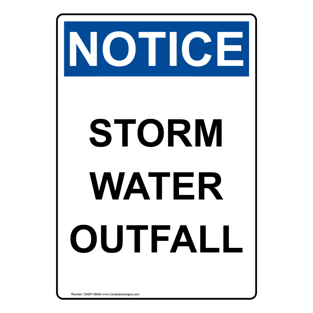 Vertical Storm Water Outfall Sign - OSHA NOTICE