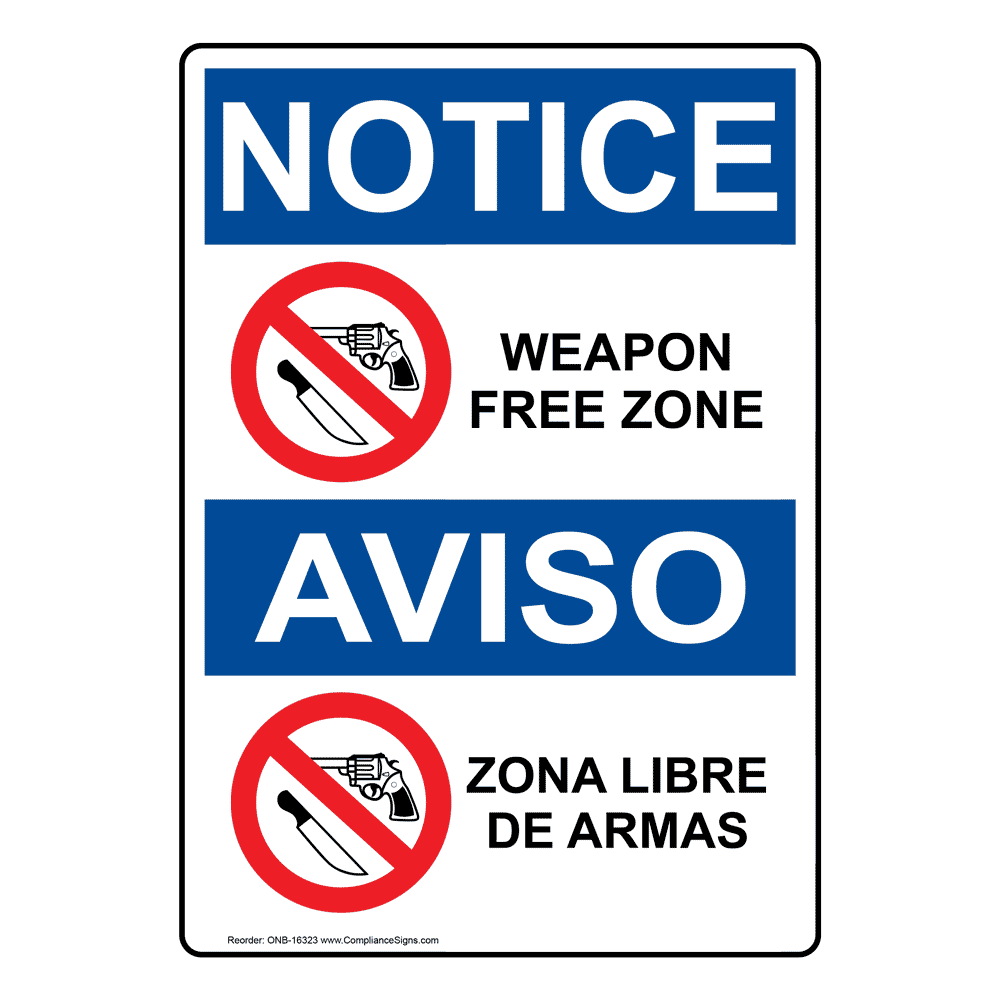 Vertical Weapon Free Zone With Symbol Bilingual Sign - OSHA NOTICE