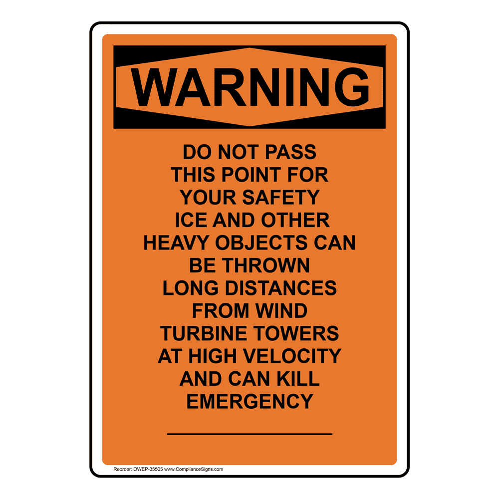 Vertical Do Not Pass This Point For Your Sign - OSHA WARNING