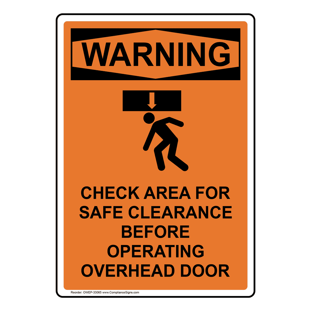 Vertical Check Area For Safe Sign - OSHA WARNING