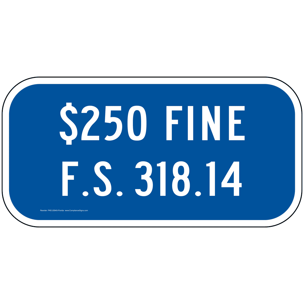 Florida ADA Sign - $250 Fine F.S. 318.14 - Easy Order - Made in USA