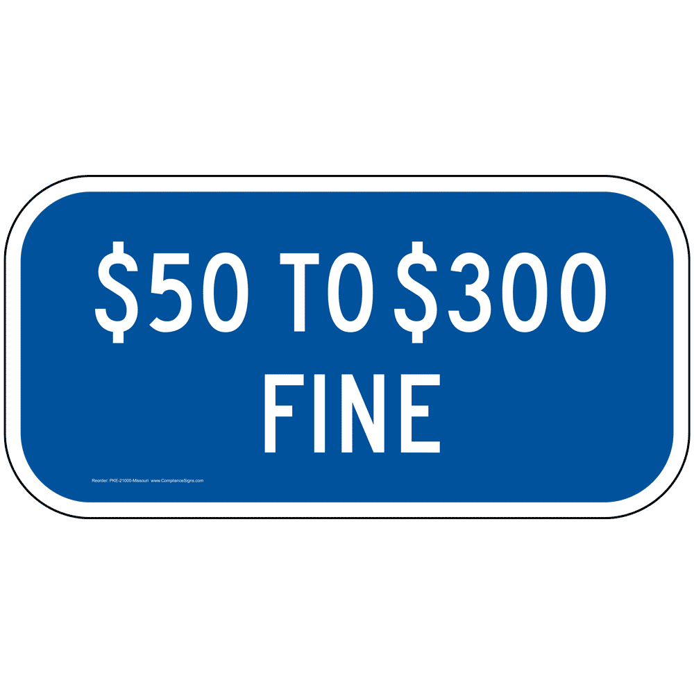 Missouri ADA Sign - $50 To $300 Fine - Easy Order - Made in USA
