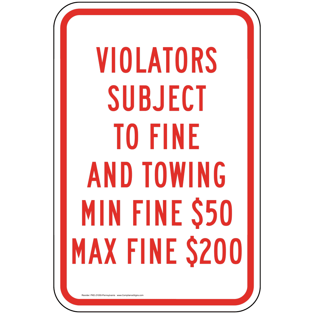 Pennsylvania ADA Sign - Violators Subject To Fine And Towing