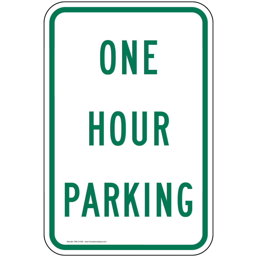 Vertical Sign - Parking Allowed - One Hour Parking Sign