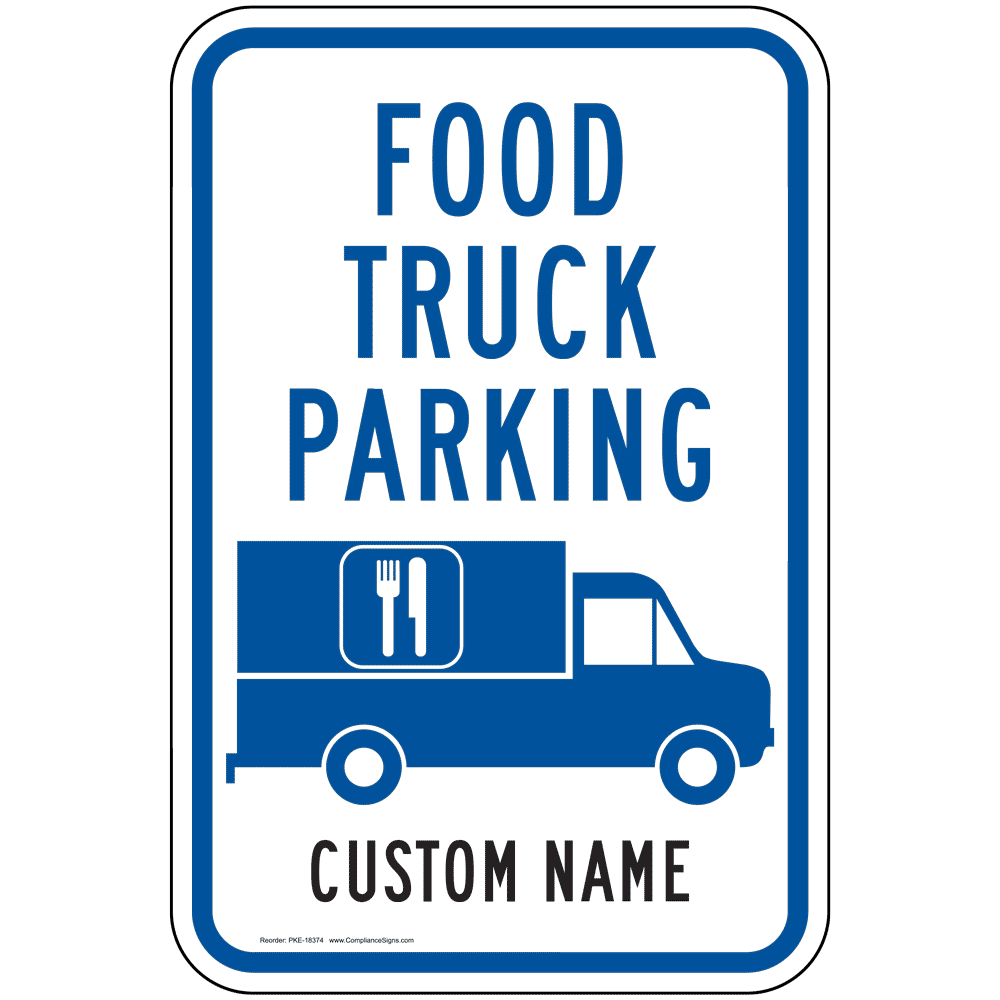 Vertical Sign - Custom - Food Truck Parking Custom Name Sign