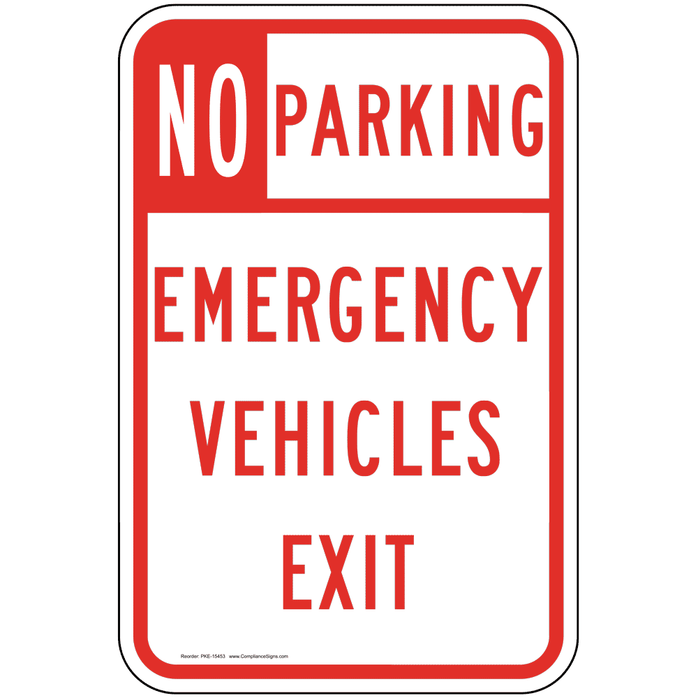 Vertical Sign - Parking Not Allowed - Emergency Vehicles Exit Sign