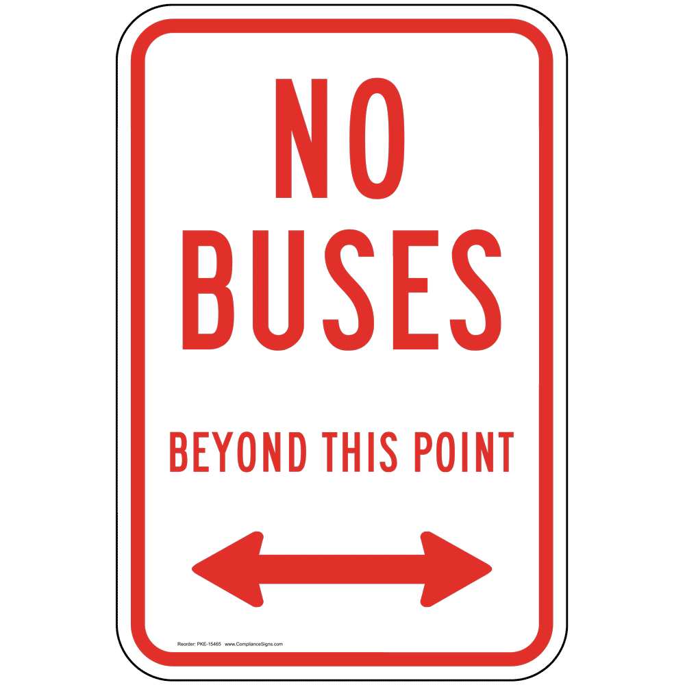 Vertical Sign - Parking Not Allowed - No Buses Sign