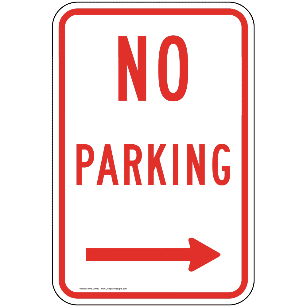 Vertical Sign - Parking Not Allowed - No Parking With Right Arrow