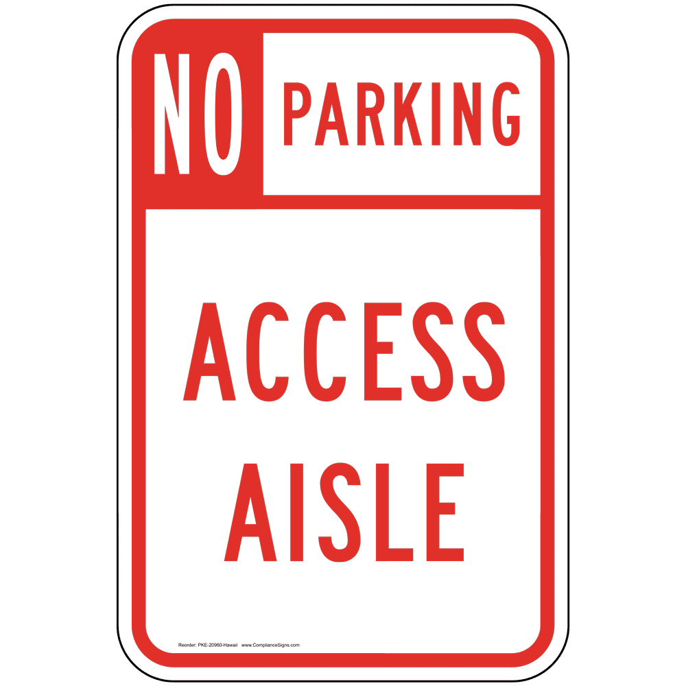Vertical Sign - Parking Not Allowed - No Parking Access Aisle Sign