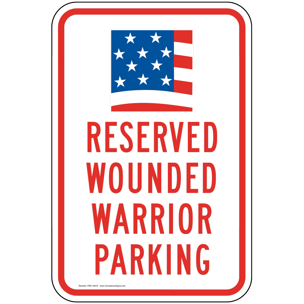 White Reflective Vertical Sign - Reserved Wounded Warrior Parking Sign
