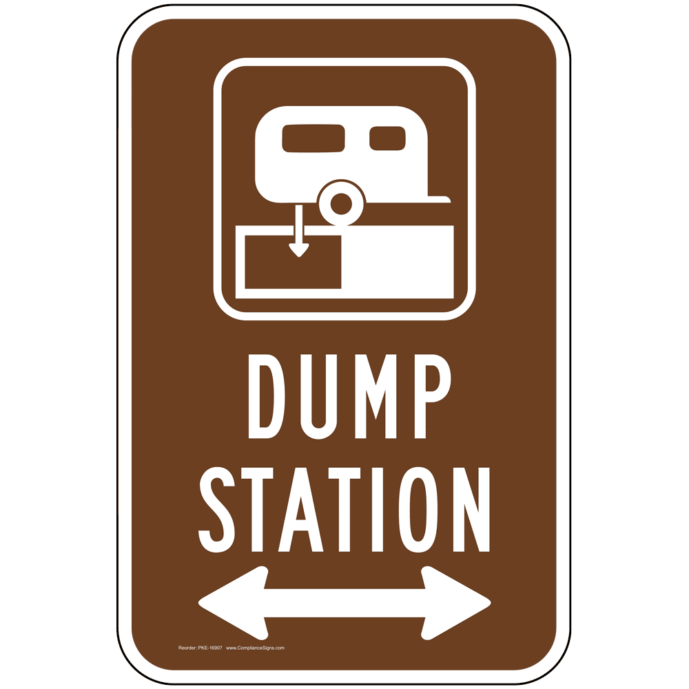 Reflective Brown Vertical Sign - Dump Station Left Right Arrow Sign