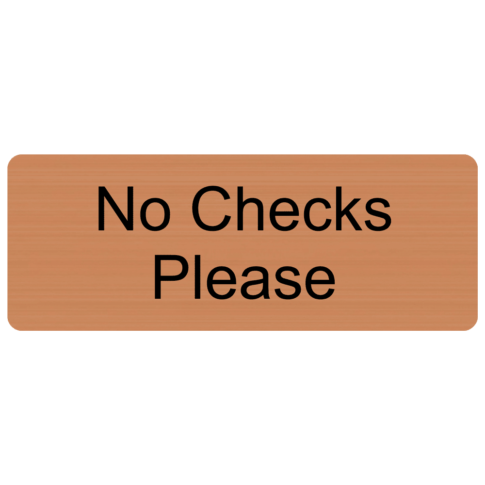 No Checks Please Engraved Sign EGRE-440-BLKonCPR Payment Policies
