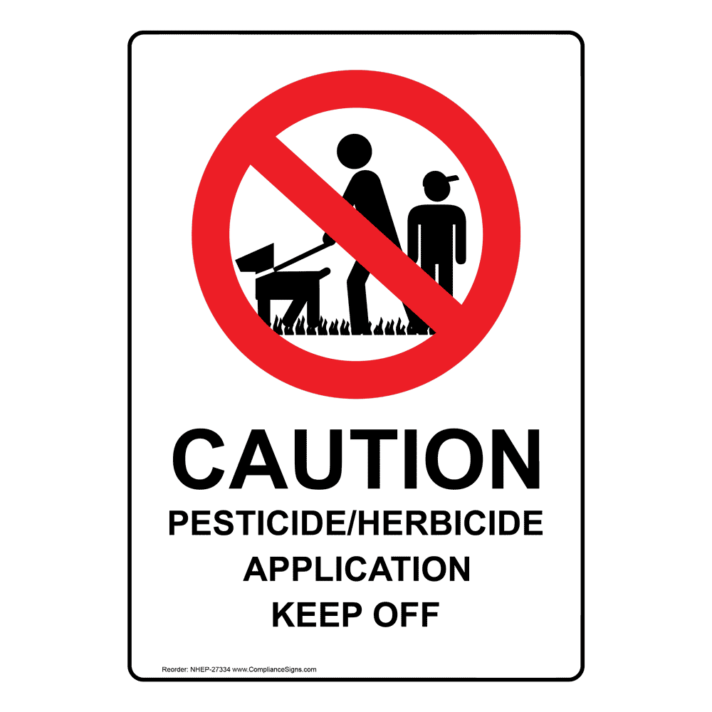 Vertical Sign - Pesticide - Caution Pesticide/Herbicide