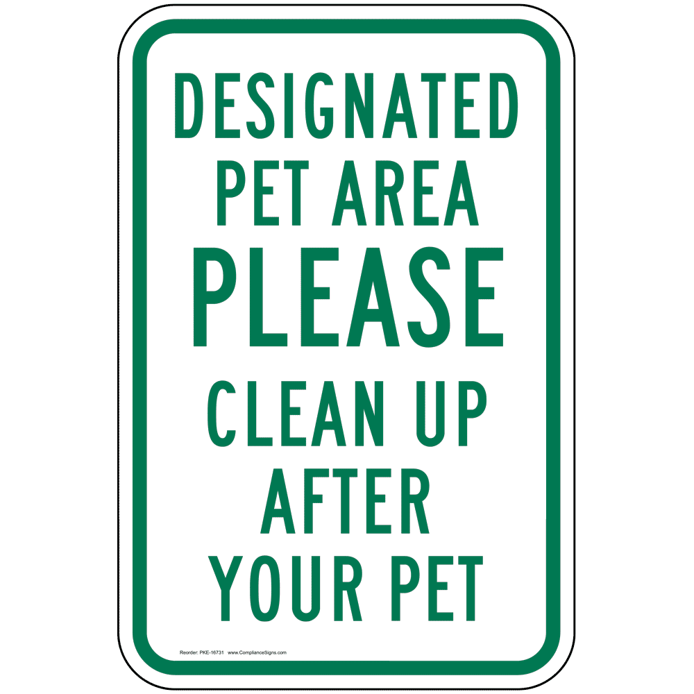 Vertical Sign - Designated Pet Area Please Clean Up After Your Pet