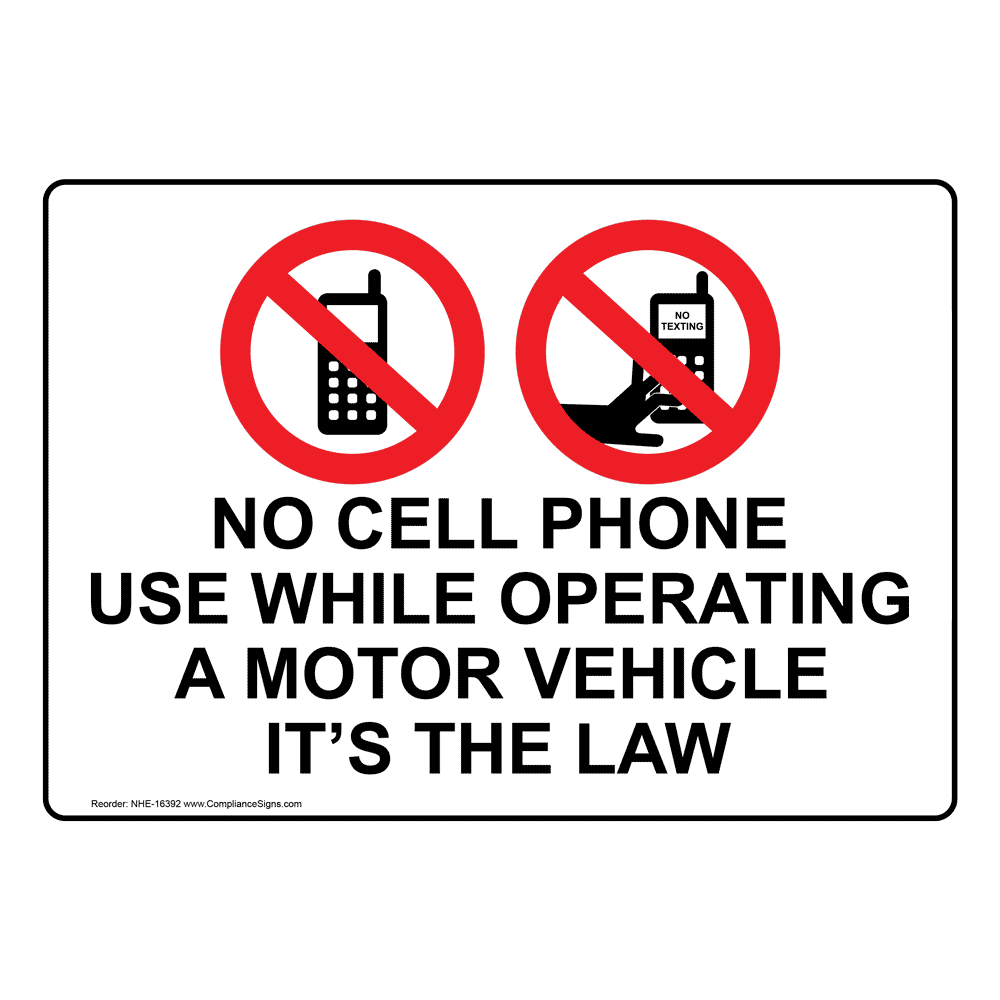 Traffic Safety Sign No Cell Phone Operating A Motor Vehicle Traffic Safety Sign No Cell Phone Operating A Motor Vehicle