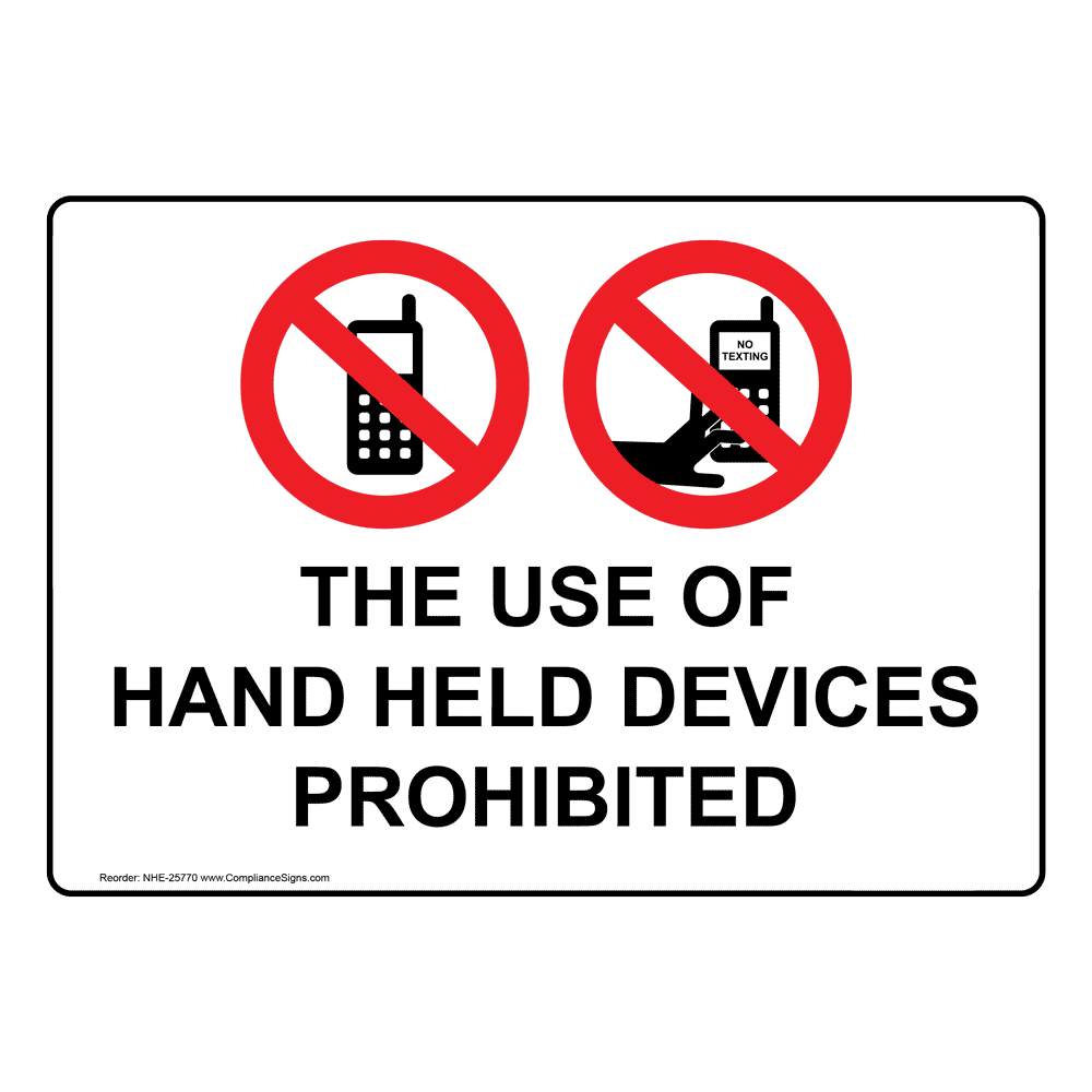 Phone Rules Sign - Use Of Hand Held Devices Prohibited Vehicle