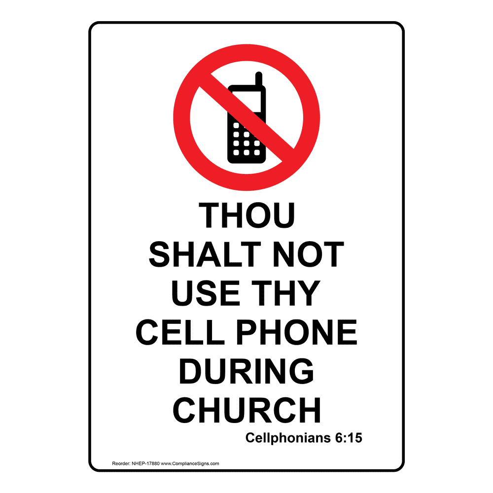 Vertical Sign Phone Rules Thou Shalt Not Use Thy