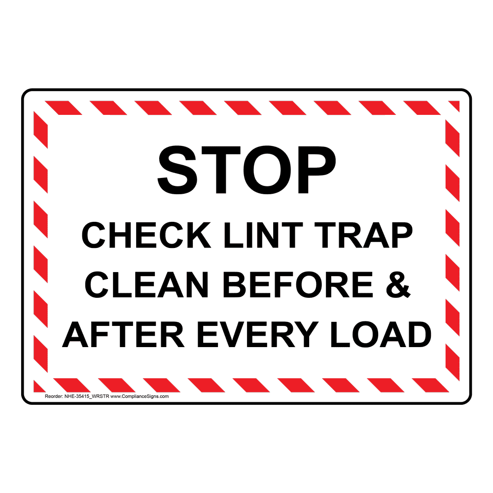 Policies Regulations Sign Stop Check Lint Trap Clean Before After