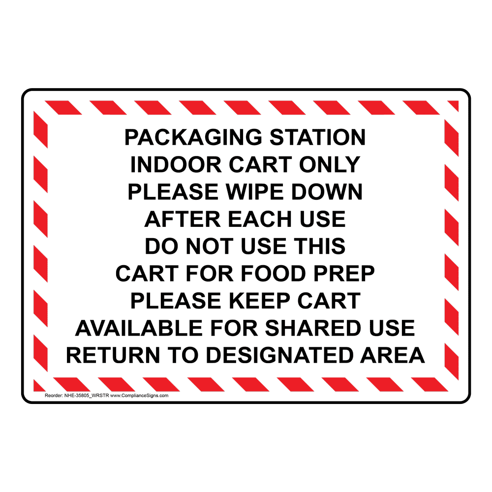 Policies / Regulations Sign - Packaging Station Indoor Cart Only Please
