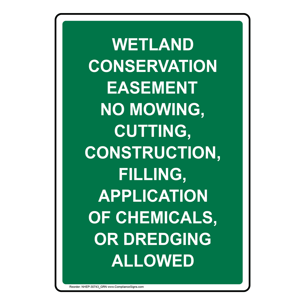 Vertical Sign - Chemical - Wetland Conservation Easement No