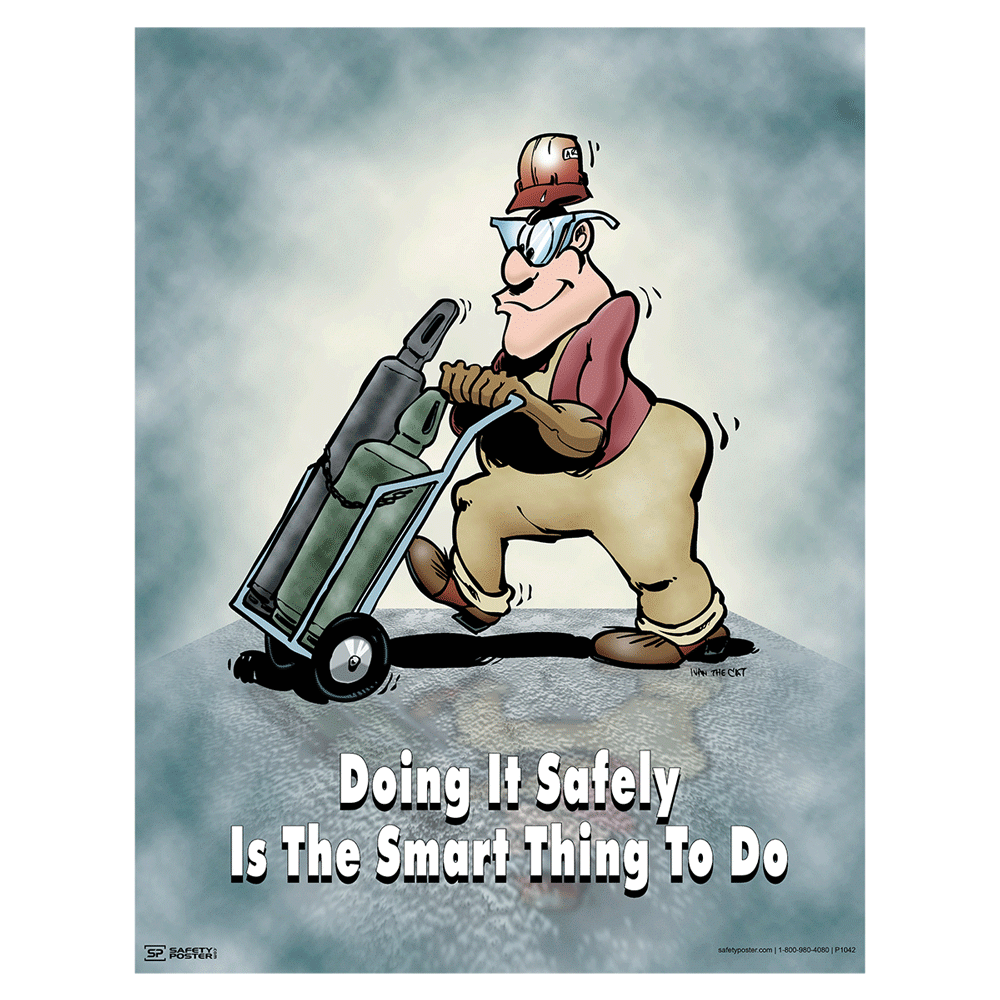 Safety Poster - Doing It Safely Is The Smart Thing - CS752069