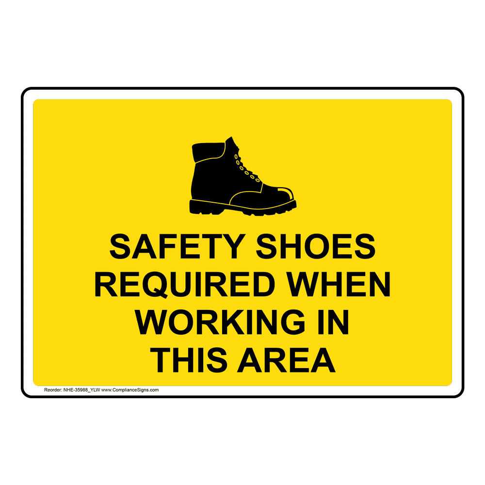 Safety Shoes Required
