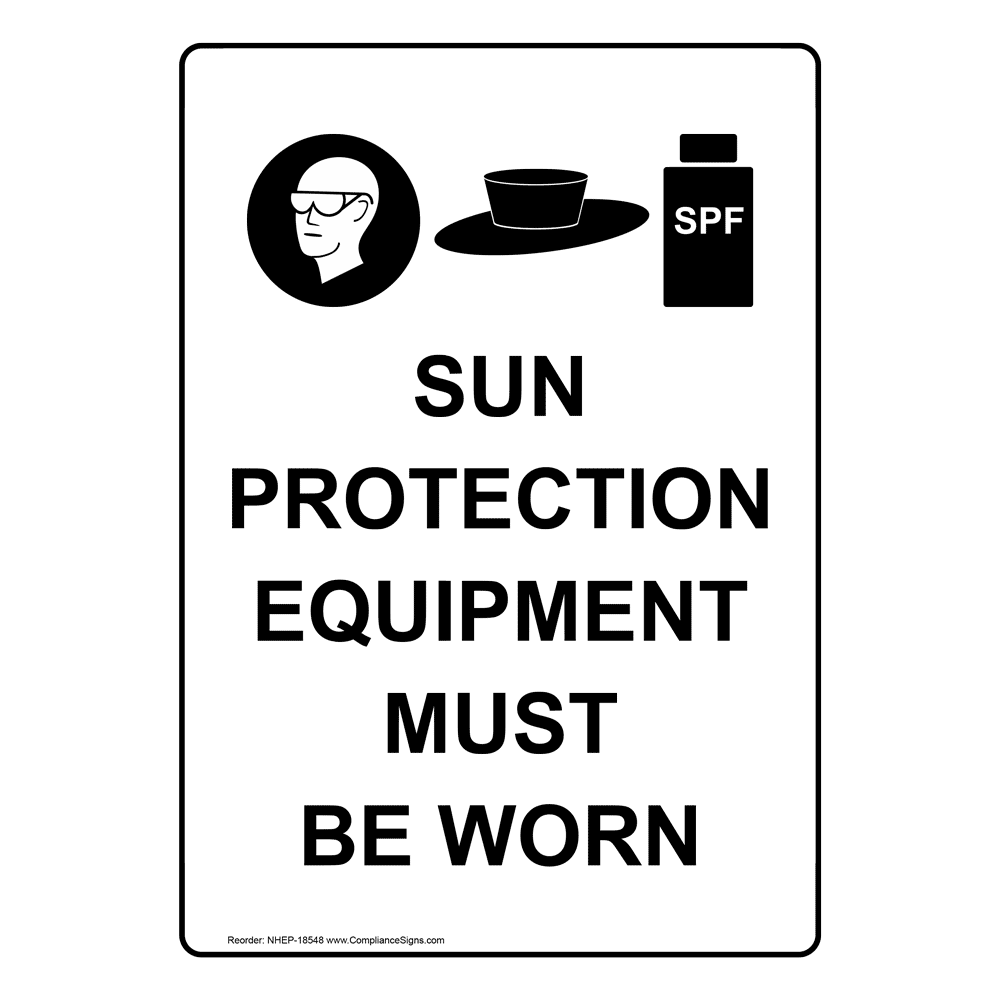 Vertical Sign - Policies / Regulations - Sun Protection Equipment