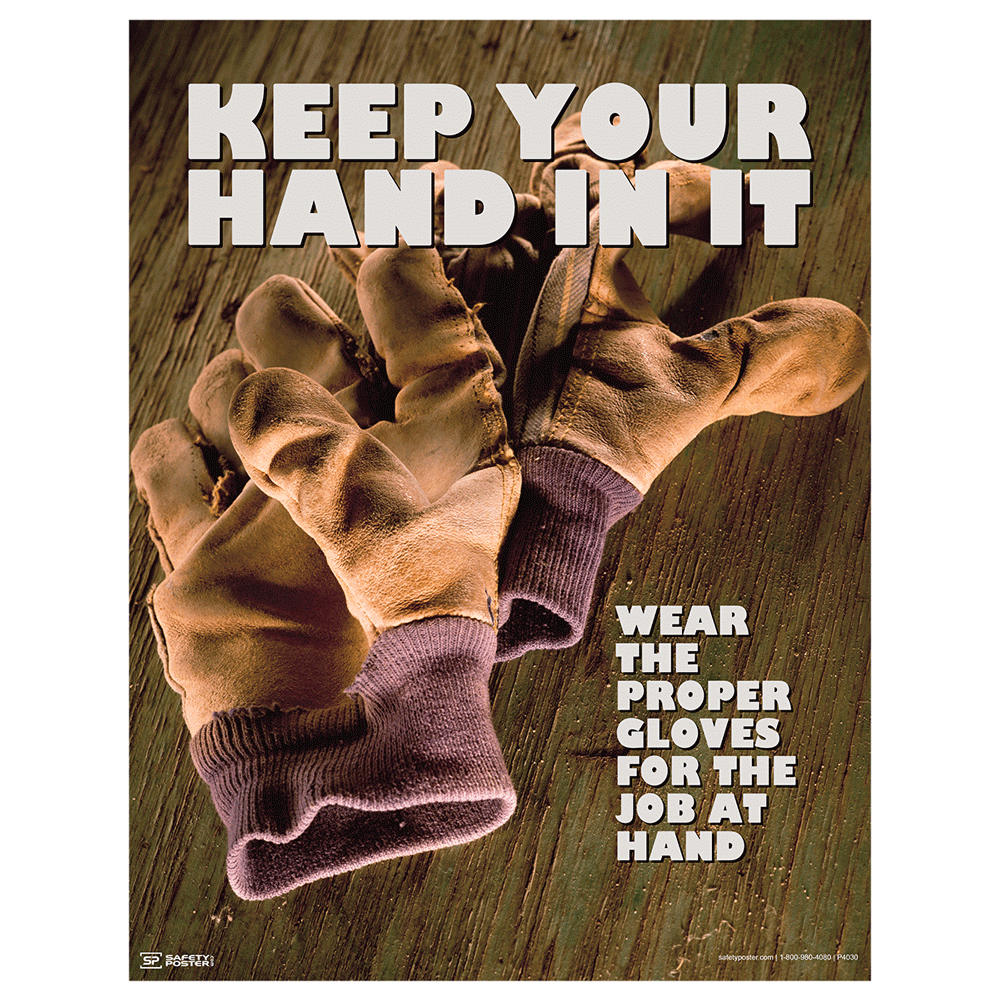 Safety Poster - Wear The Proper Gloves - CS343754
