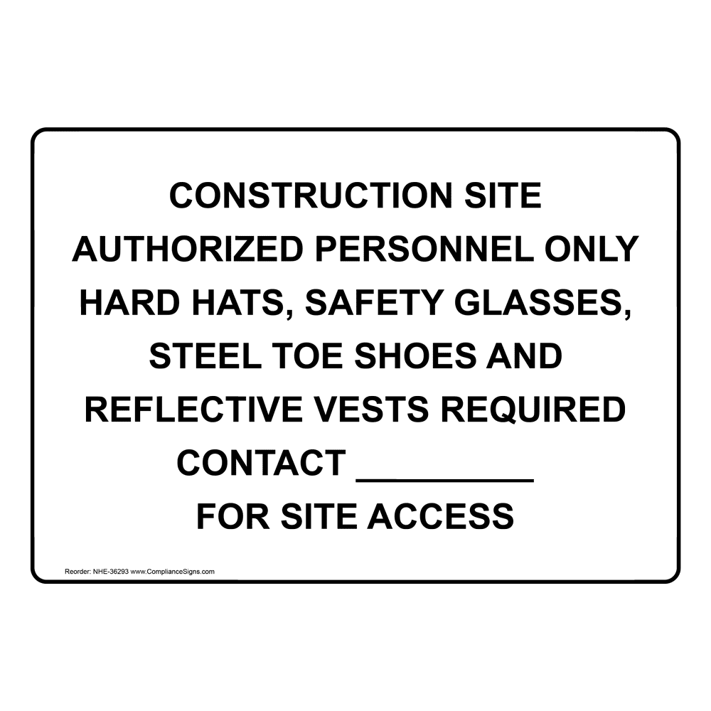 Worksite Sign - Construction Site Authorized Personnel Only Hard