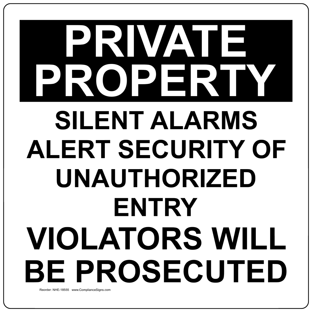 Private Property Sign - Private Property Silent Alarms - White