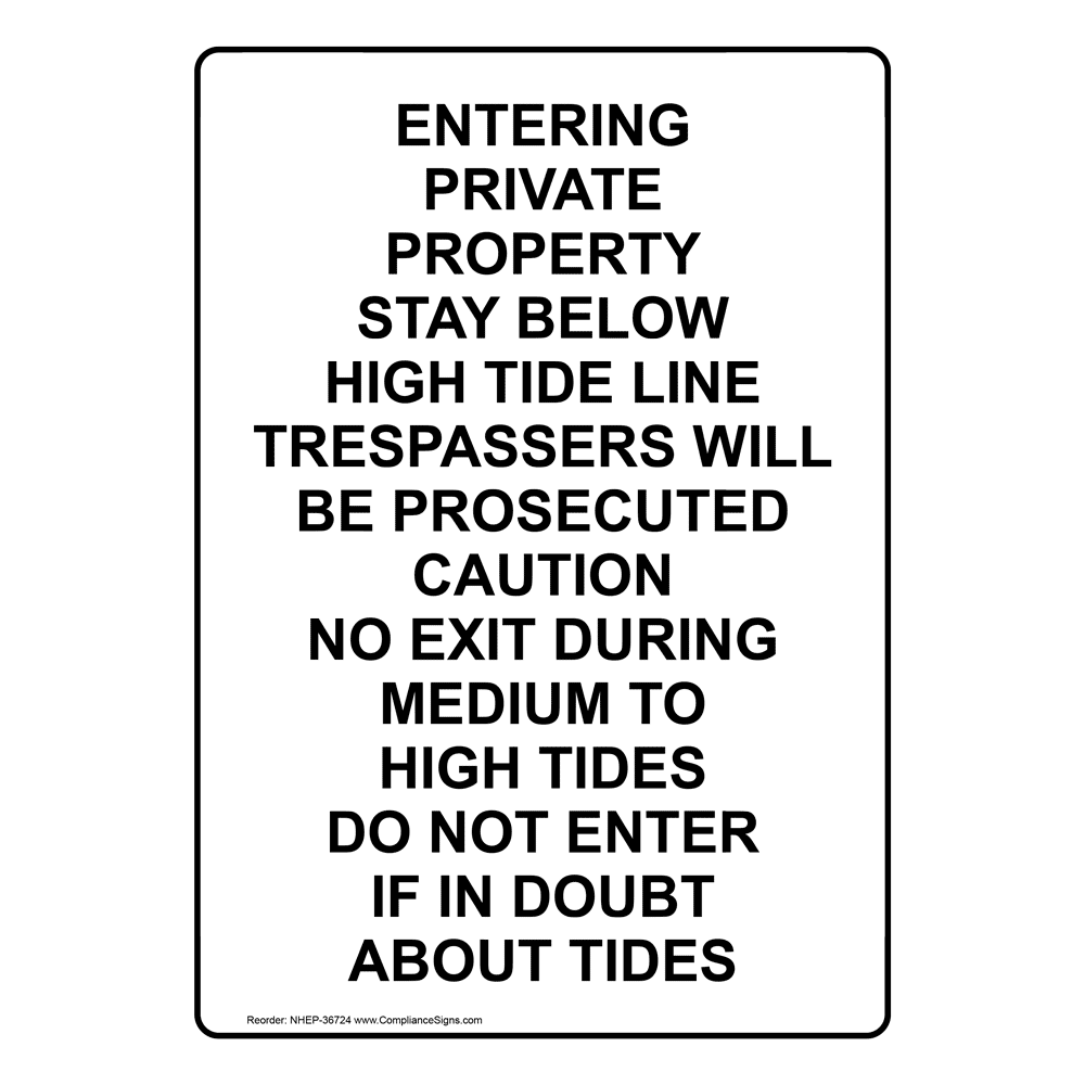 Vertical Sign - Do Not Enter - Entering Private Property Stay Below