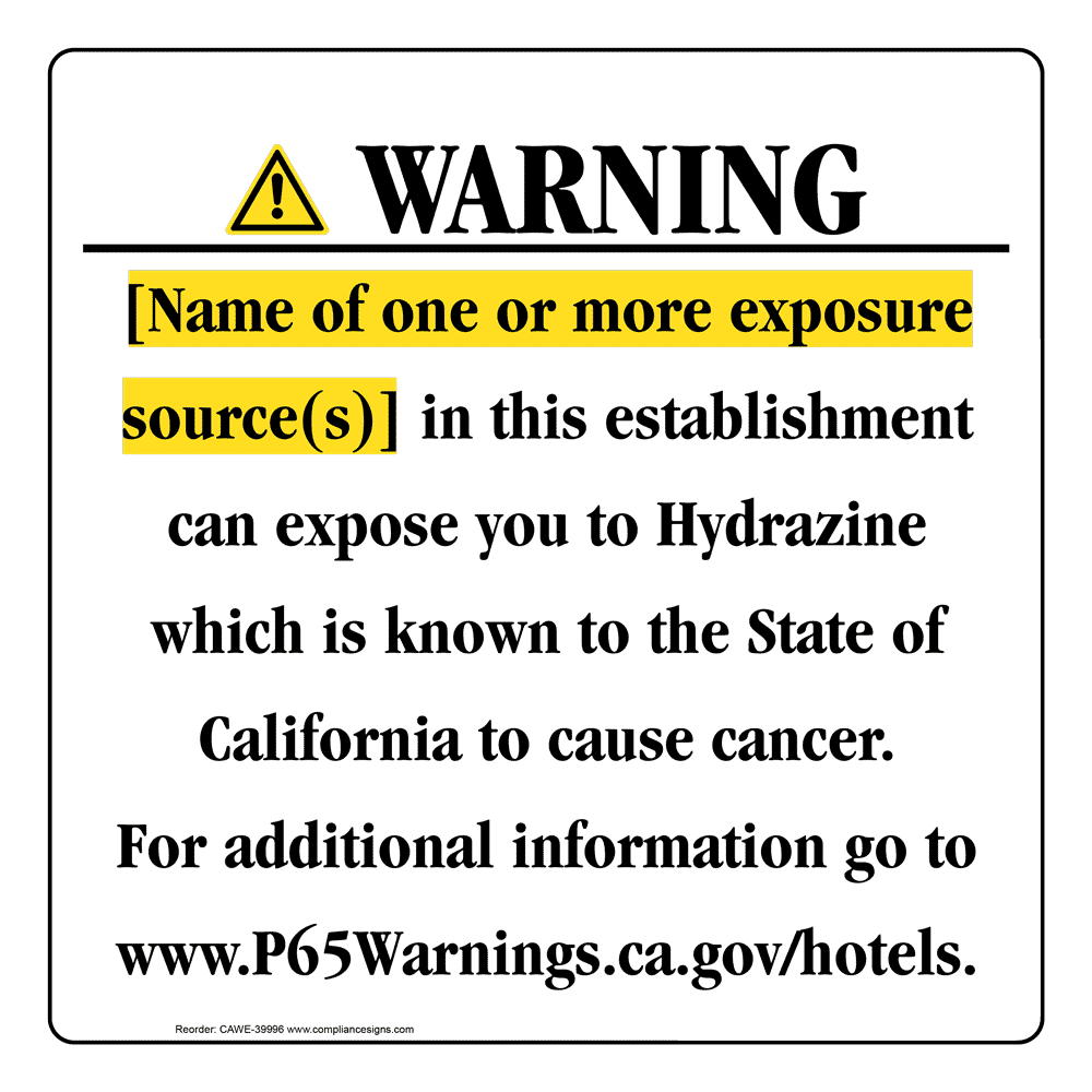 Hydrazine Hotel Warning - CA Prop 65 - US Made