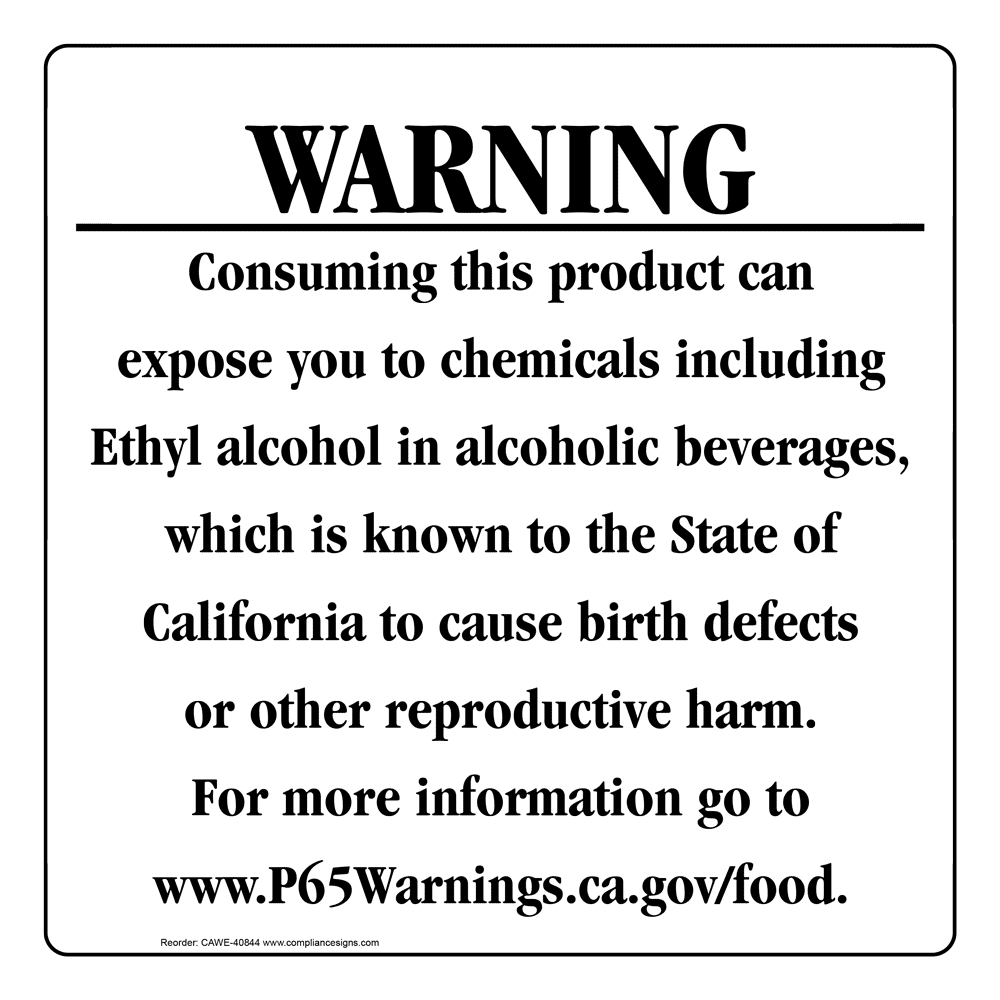 Ethyl Alcohol In Alcoholic Beverages Food Warning Sign - CA Prop 65