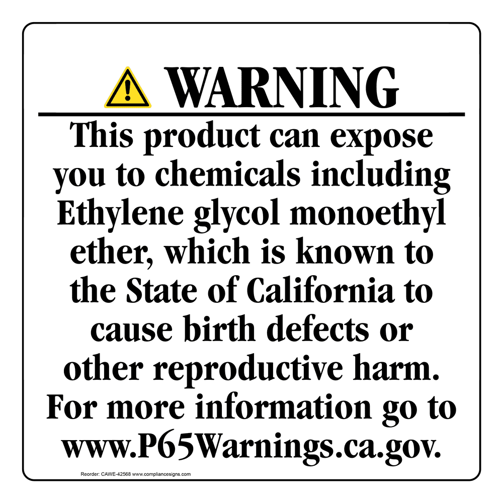 Ethylene-Monoethyl-Ether Consumer Product Warning Sign - CA Prop 65