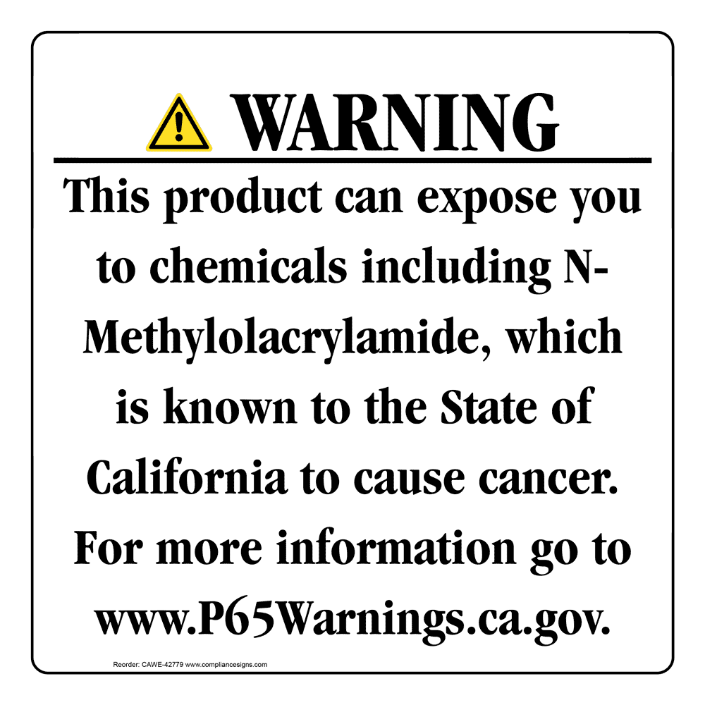 Prop 65 Consumer Product Warning Sign - N-Methylolacrylamide