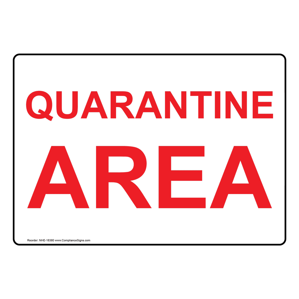 Rectangle White Quarantine Area Sign or Label