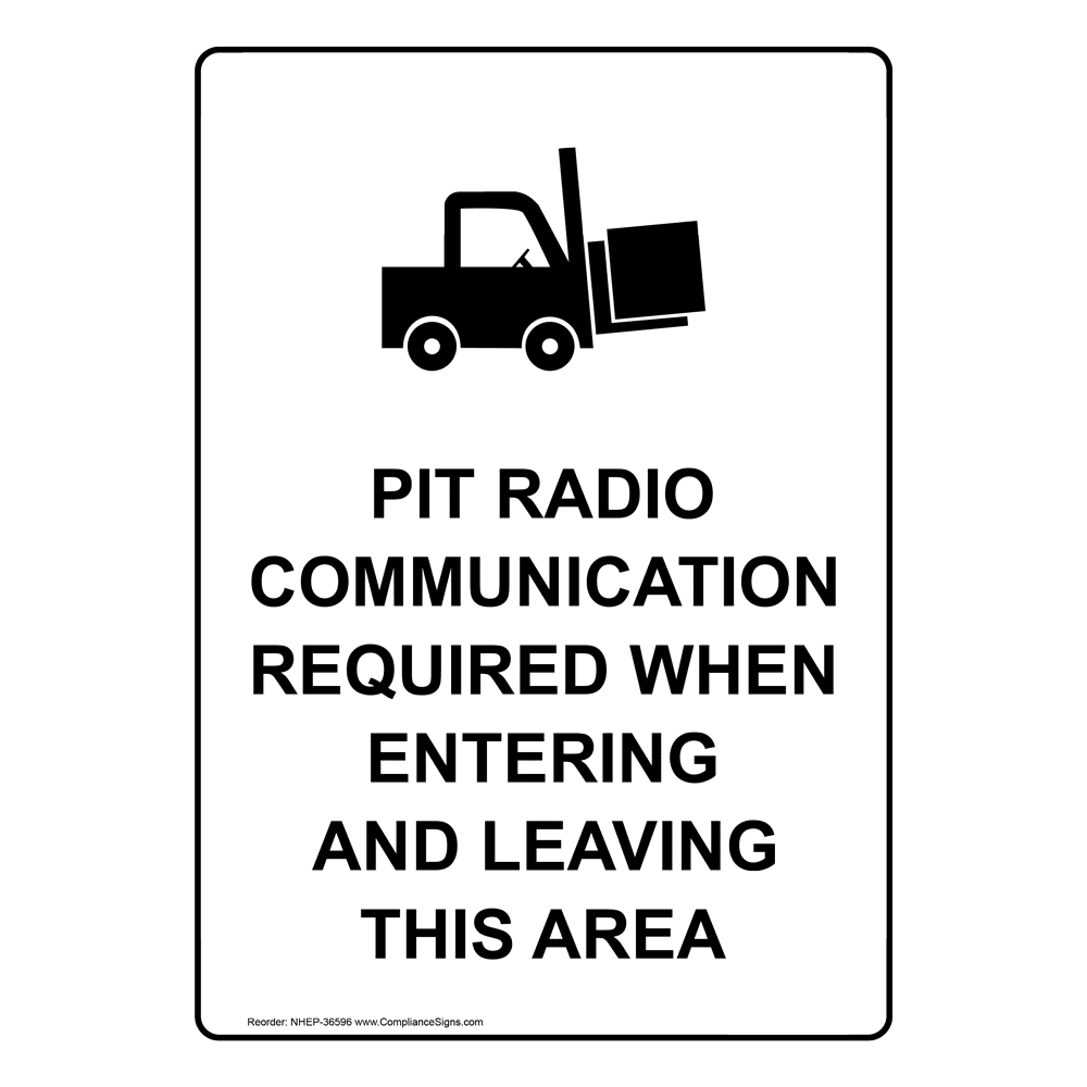 Vertical Sign - Policies / Regulations - Pit Radio Communication