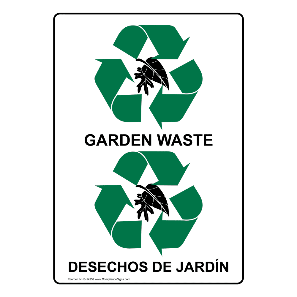 Garden Waste Desechos De Jardín Bilingual Sign NHB-14239