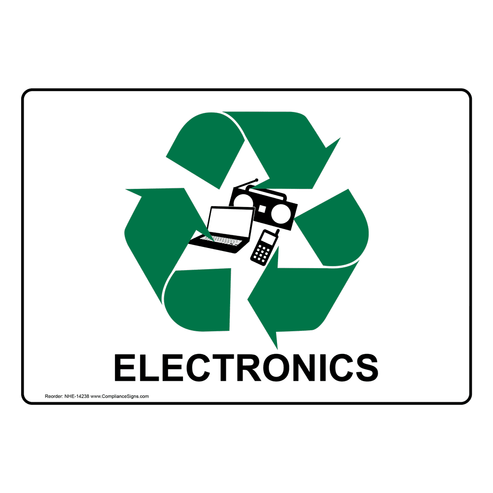 Recycling / Trash / Conserve Recyclable Items Sign - Electronics