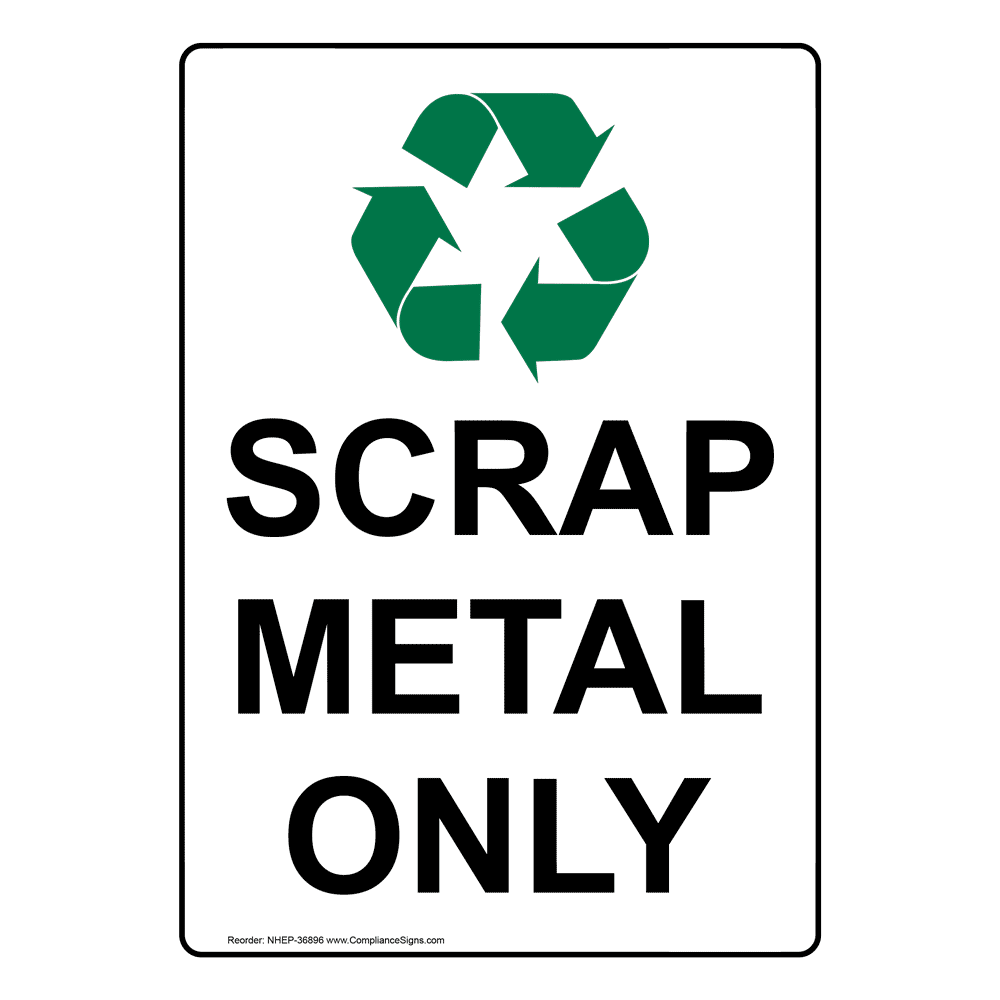 Vertical Sign - Trash - Scrap Metal Only
