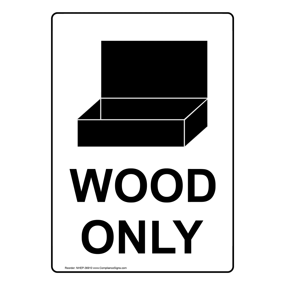 Vertical Sign - Recyclable Items - Wood Only