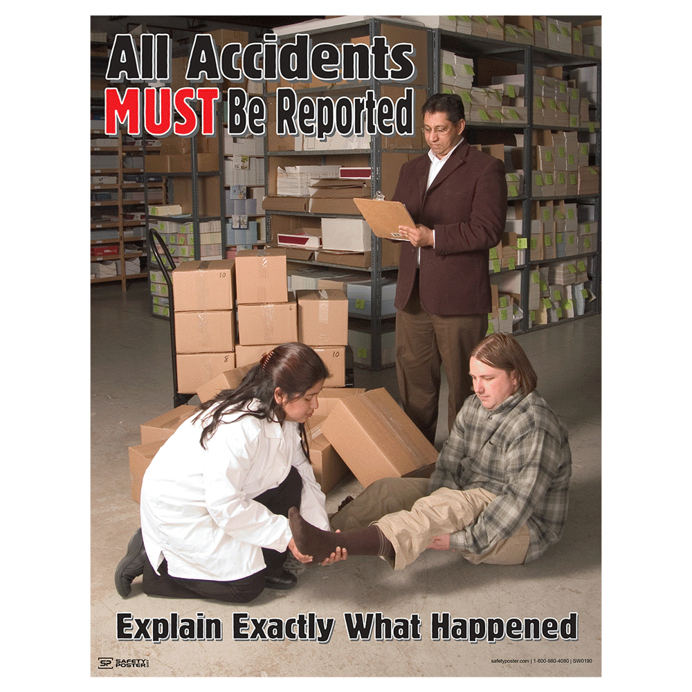 Safety Poster - All Accidents Must Be Reported - CS112212