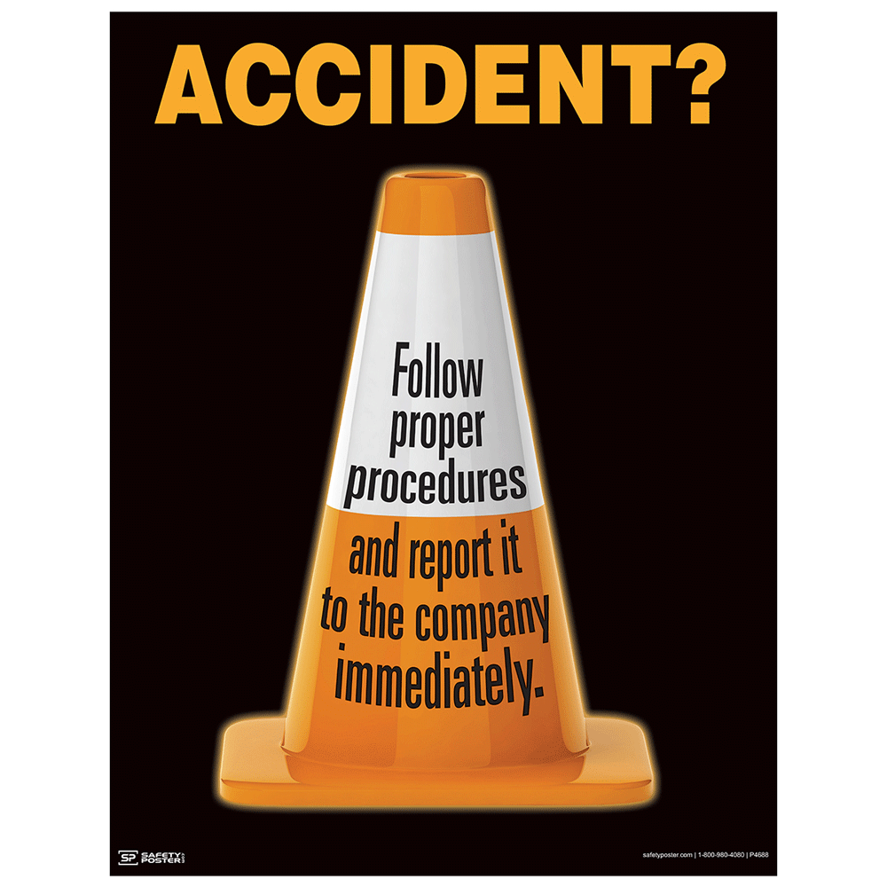 Safety Poster - Accident? Follow Proper Procedures - CS754630