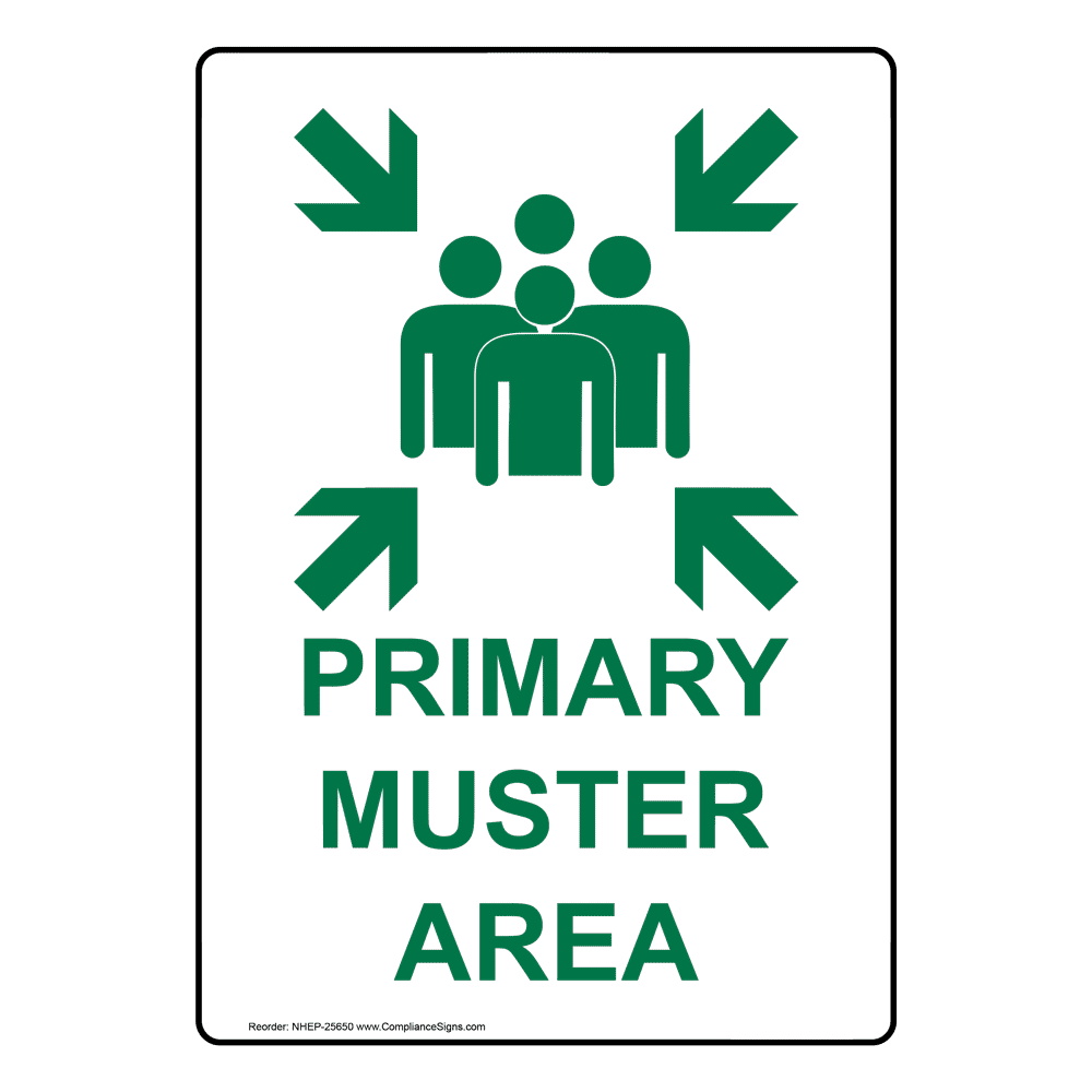 Vertical Sign - Muster Point - Primary Muster Area