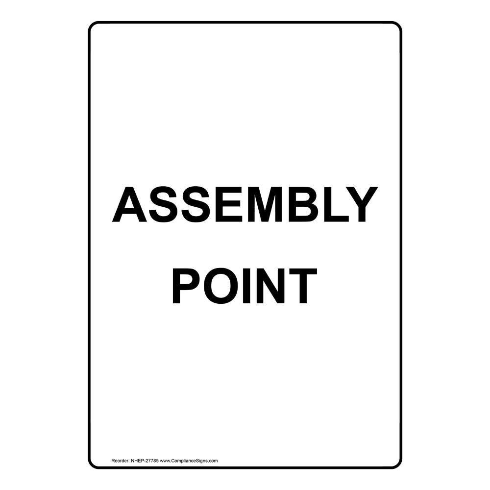 Vertical Sign - Muster Point - Assembly Point