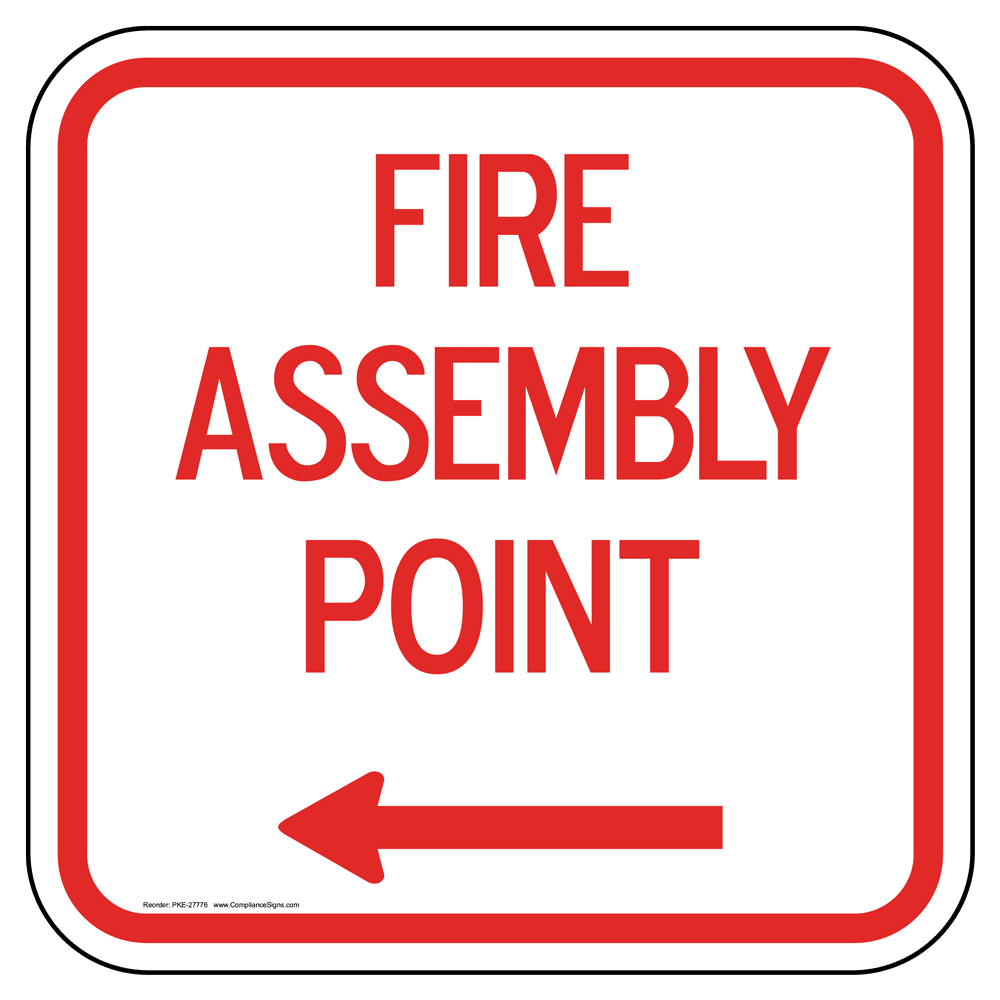 Muster Point Sign - Fire Assembly Point [ Left Arrow ]